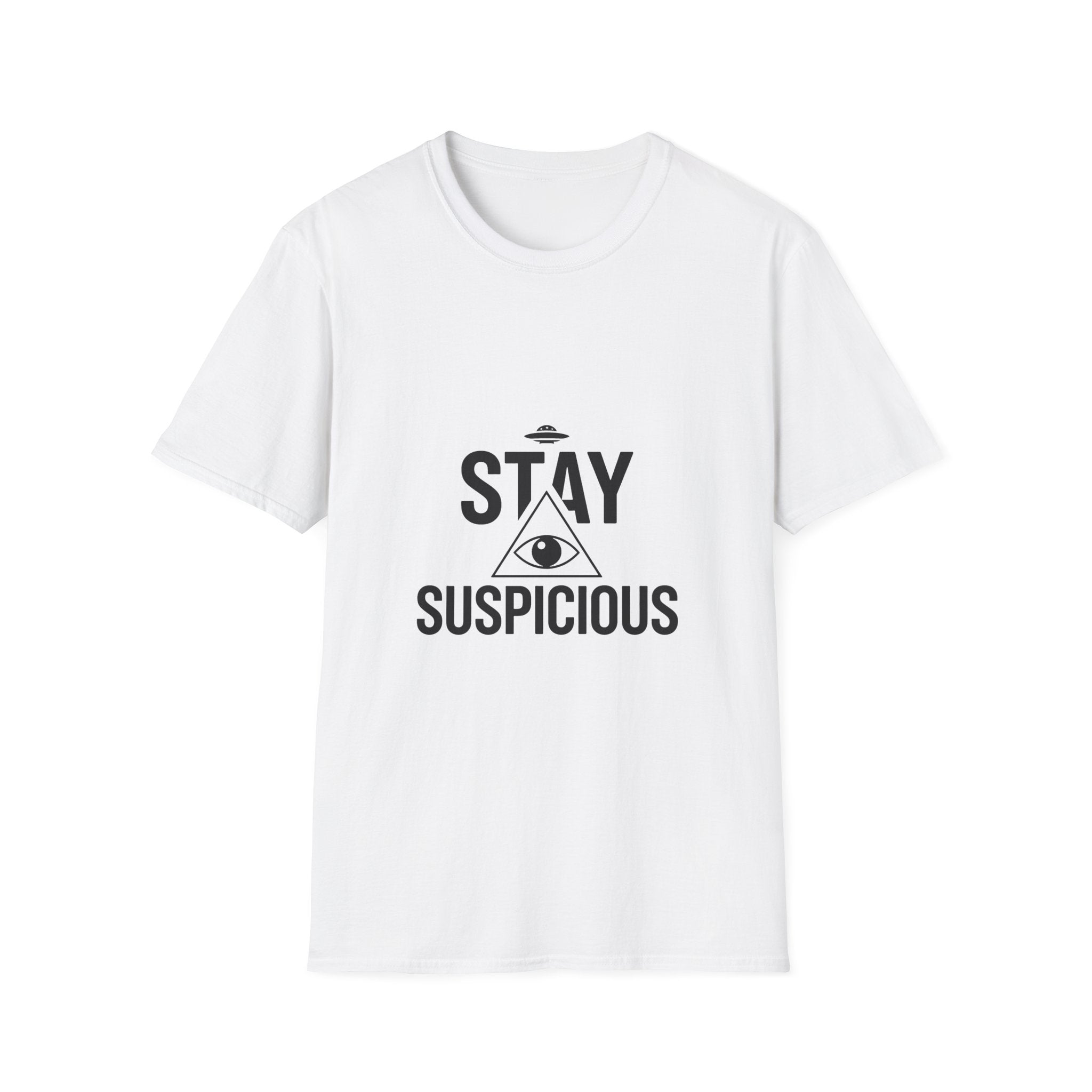 Stay Suspicious T-Shirt — Conspiracy Eye Graphic Tee – UFO Friends ...
